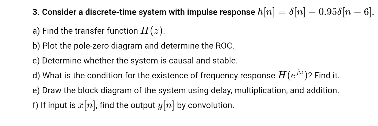 Solved Consider a discrete-time system with impulse response | Chegg.com