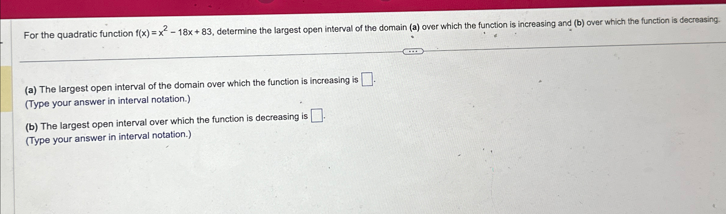 Solved For the quadratic function f(x)=x2-18x+83, ﻿determine | Chegg.com