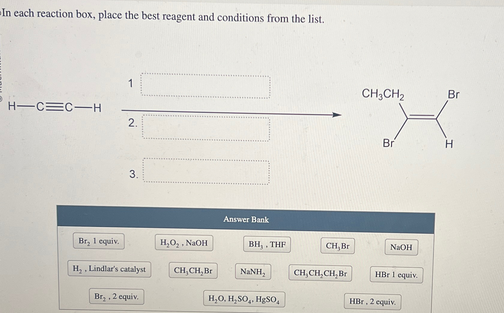 Solved In each reaction box, place the best reagent and | Chegg.com