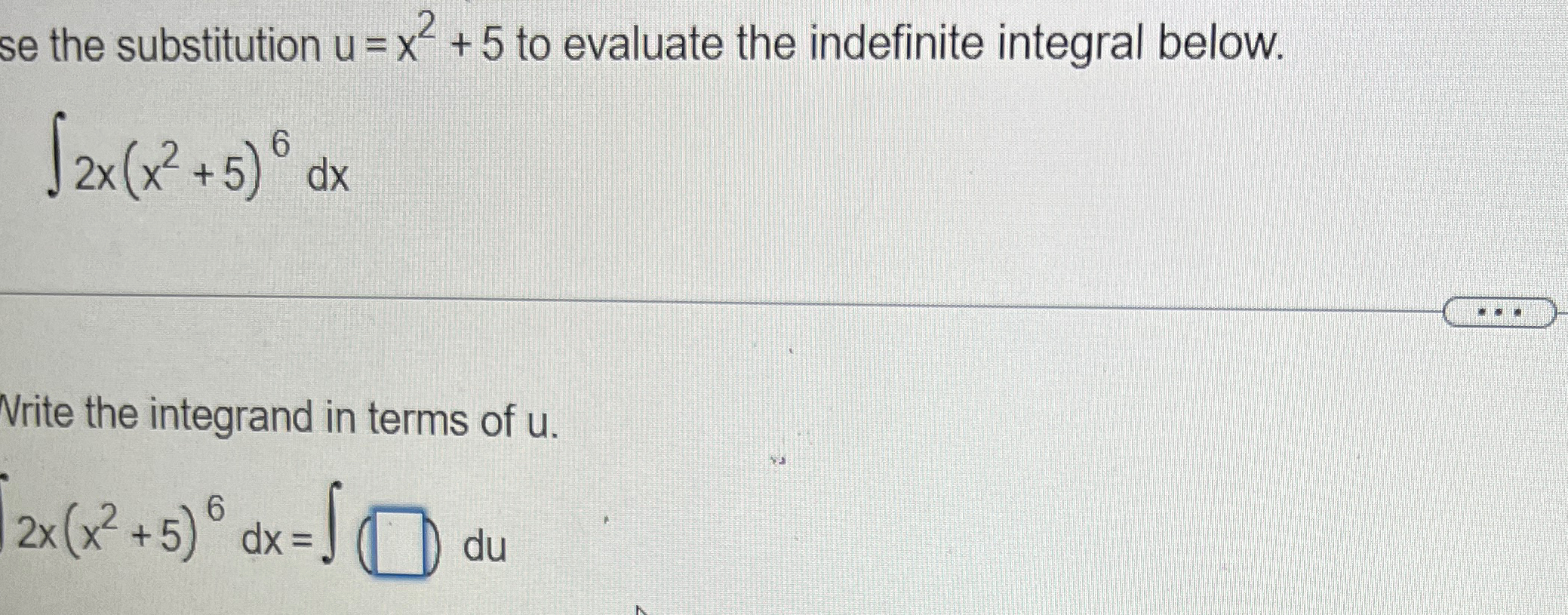 Solved se the substitution u=x2+5 ﻿to evaluate the | Chegg.com