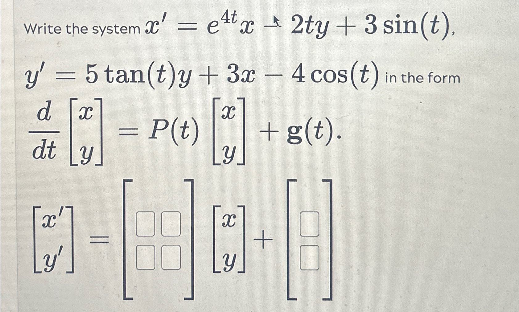 Solved Write the system | Chegg.com