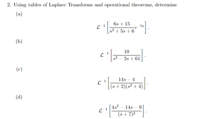 Solved Q2. ﻿Using tables of Laplace Transforms and | Chegg.com