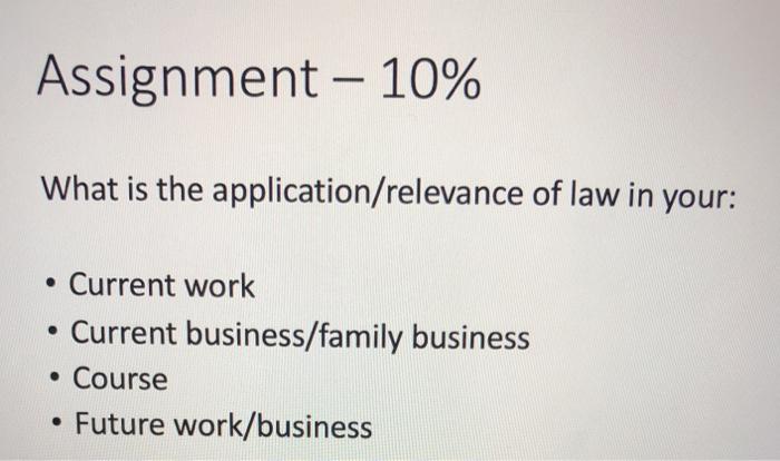 Solved Assignment - 10% What is the application/relevance of | Chegg.com