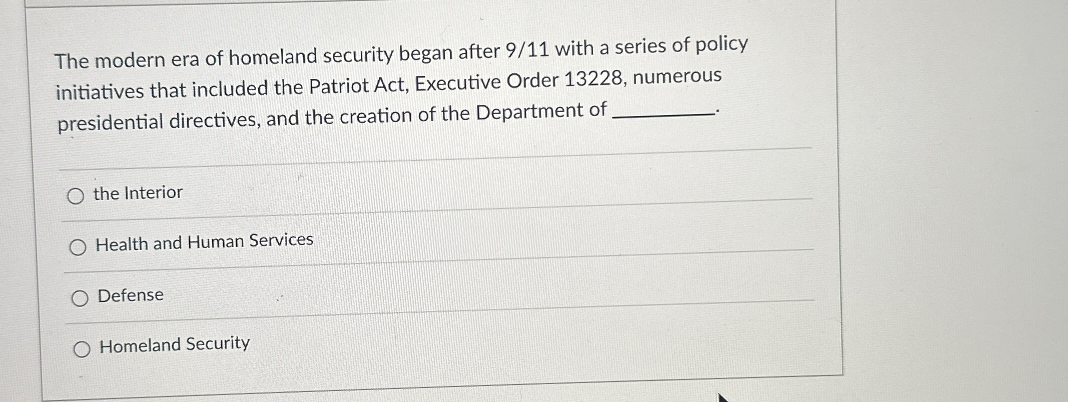 Solved The modern era of homeland security began after 9/11 | Chegg.com