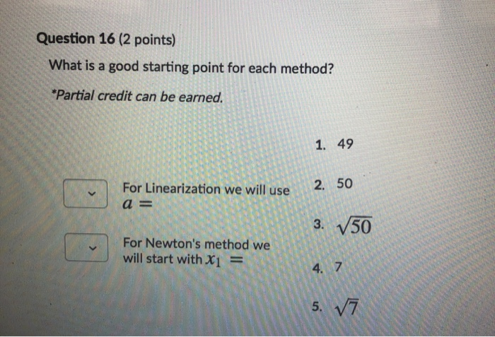 Solved Question 16 (2 points) What is a good starting point | Chegg.com