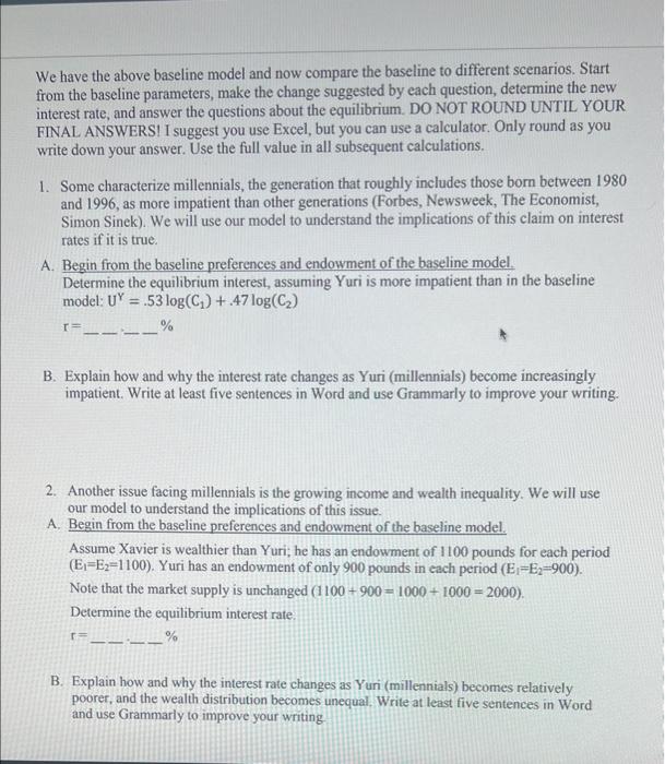 We have the above baseline model and now compare the | Chegg.com
