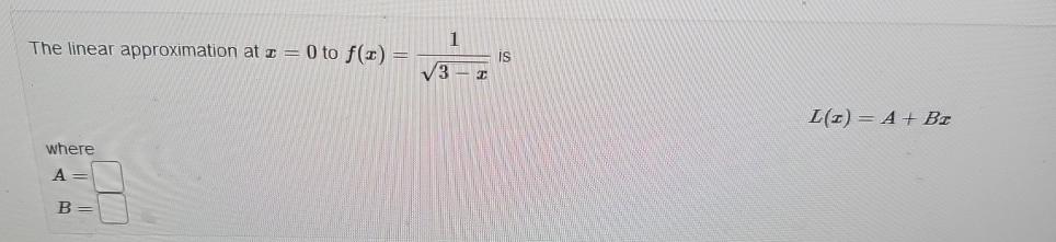 Solved The linear approximation at x=0 ﻿to f(x)=13-x2 | Chegg.com