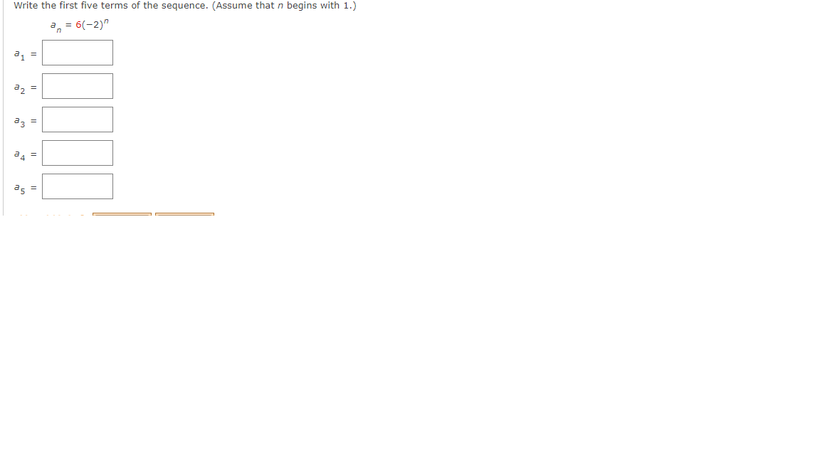 Solved Write the first five terms of the sequence. (Assume | Chegg.com