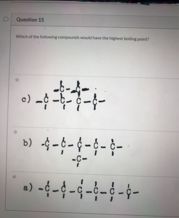 Solved Question 15 Which of the following compounds would | Chegg.com