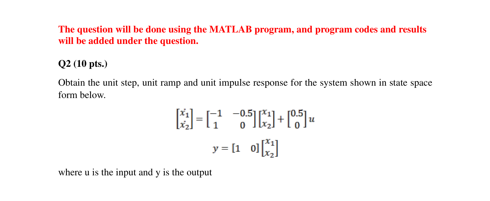 Solved The question will be done using the MATLAB program, | Chegg.com