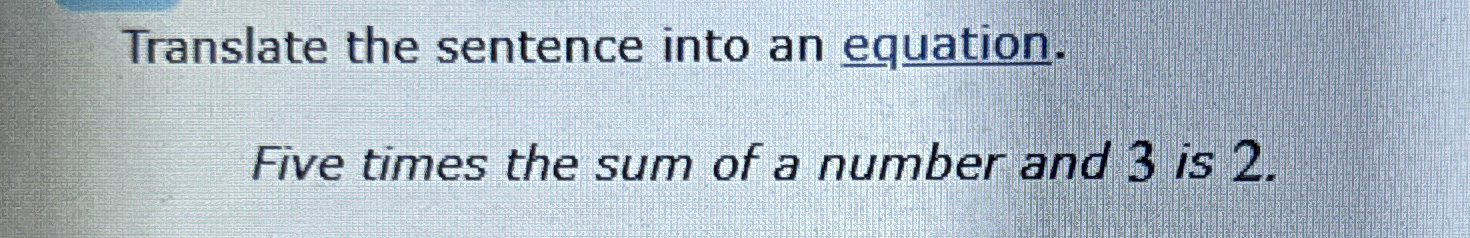 Solved Translate the sentence into an equation.Five times | Chegg.com