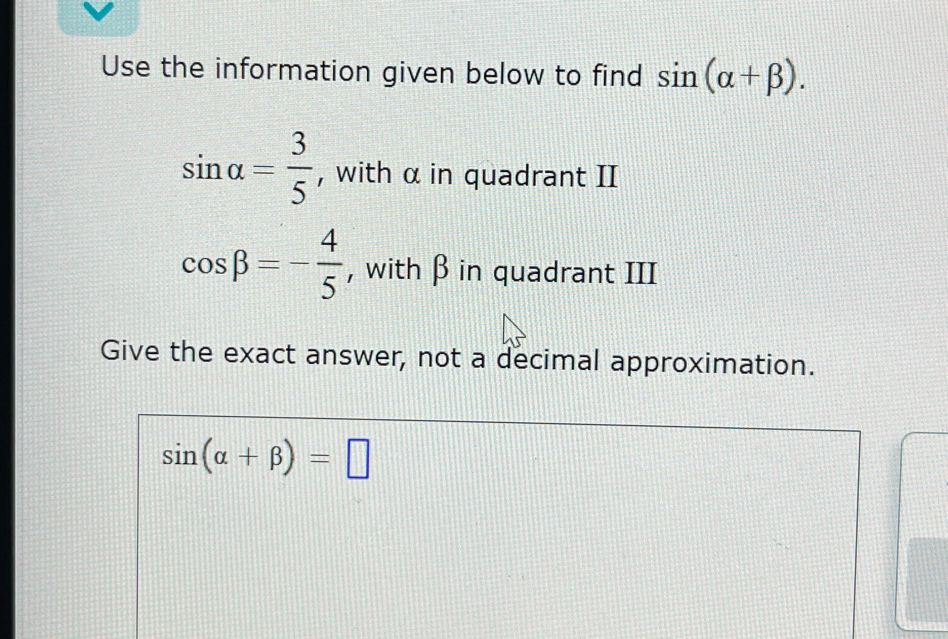 Solved Use the information given below to find sin(\\\\alpha | Chegg.com