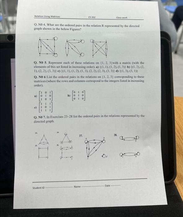 Solved Relation Using Matrices Q. NO 4. What are the ordered | Chegg.com