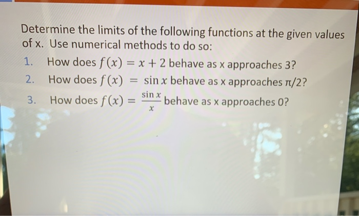 Solved Determine the limits of the following functions at | Chegg.com