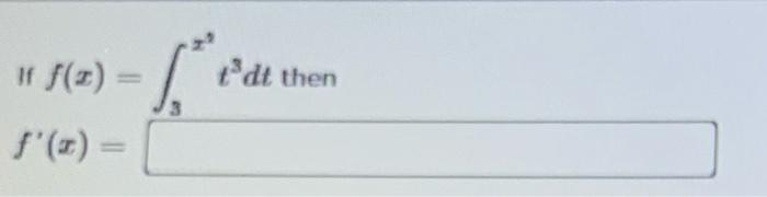 Solved dt then f'(x) = | Chegg.com