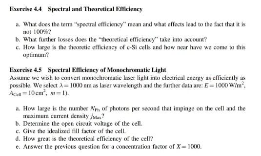 Exercise 4.4 Spectral and Theoretical Efficiency 1. | Chegg.com
