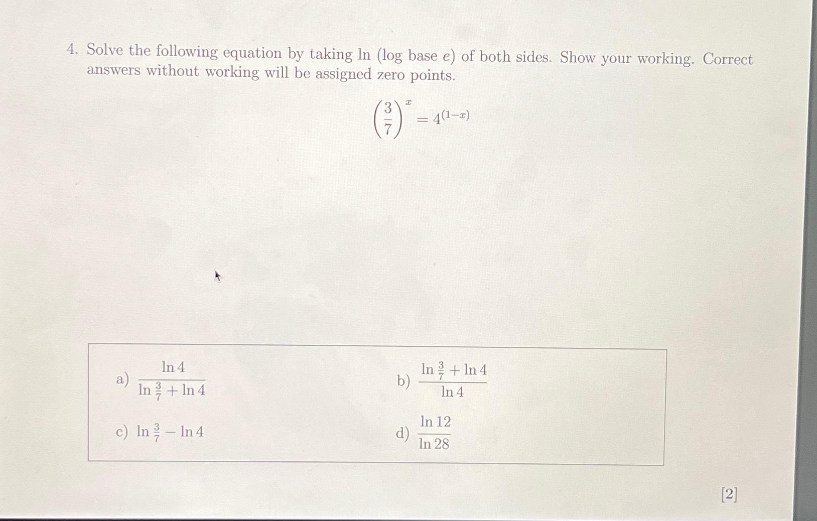 Solved Solve the following equation by taking base e ﻿of | Chegg.com