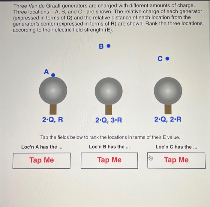 Solved Three Van de Graaff generators are charged with | Chegg.com