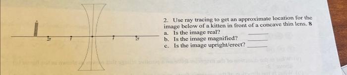 Solved 2. Use ray tracing to get an approximate location for | Chegg.com