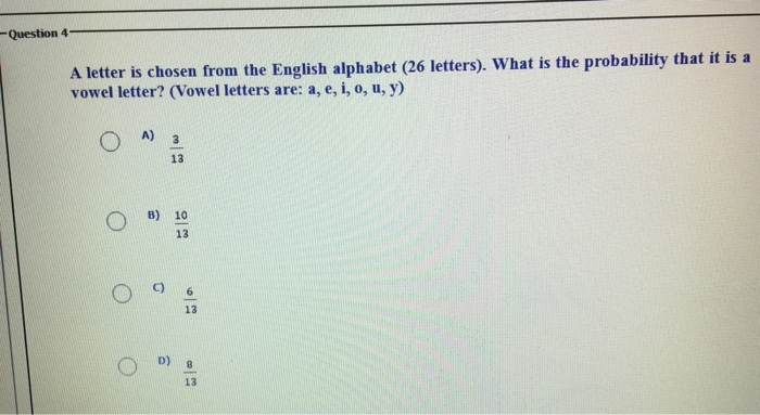 Solved -Question 4 A letter is chosen from the English | Chegg.com