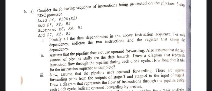 Solved 6. a) Consider the following sequence of instructions | Chegg.com