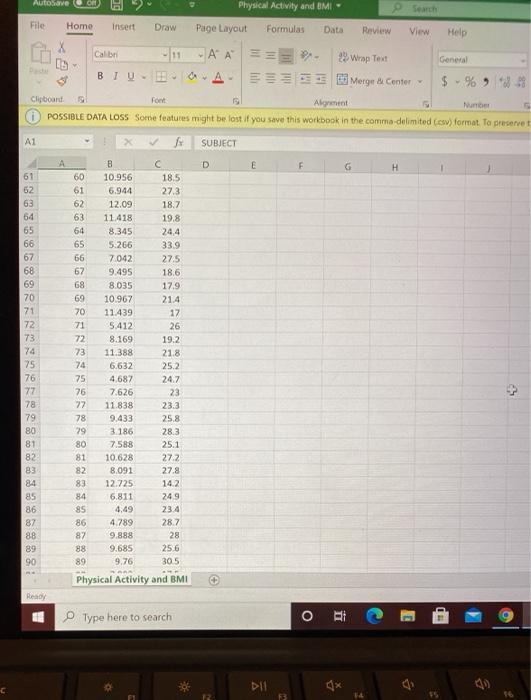 Solved 1. Decrease in physical activity is considered to be | Chegg.com