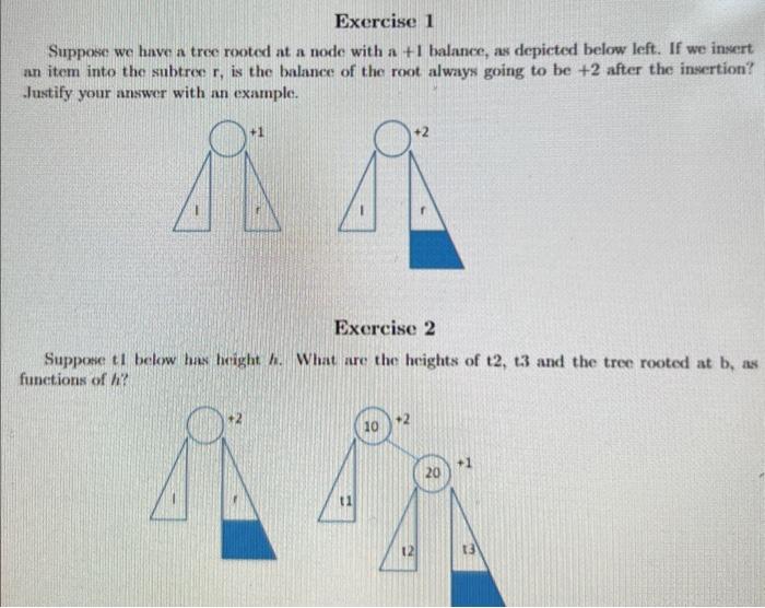 Solved Suppose we have a tree rooted at a node with a +1 | Chegg.com