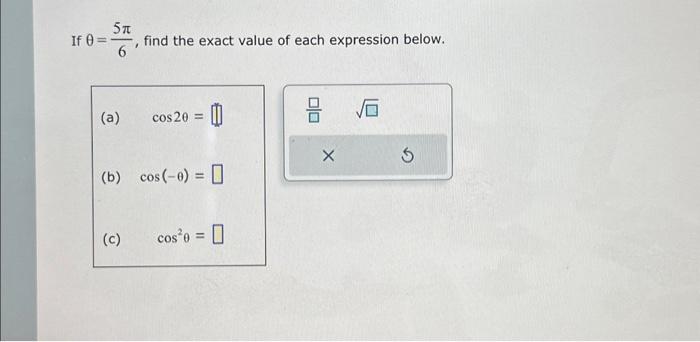 Solved If 0=- 5 п find the exact value of each expression | Chegg.com