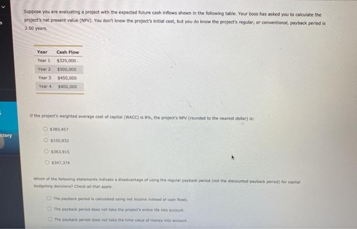 Solved Suppose you are evaluating a project with the | Chegg.com