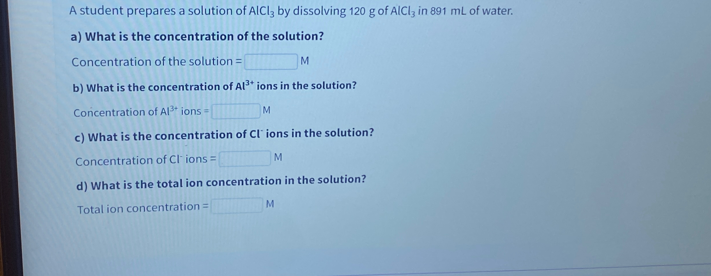 Solved A student prepares a solution of AlCl3 ﻿by dissolving | Chegg.com