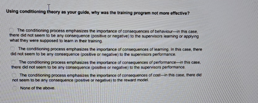 Solved Using conditioning theory as your guide, why was the | Chegg.com
