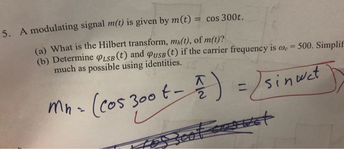 Solved 5. A modulating signal m(t) is given by m(t) = cos | Chegg.com