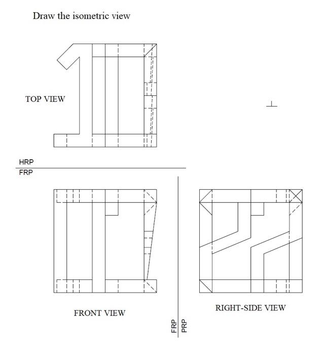 Solved Draw the isometric view (preferably with the glass | Chegg.com
