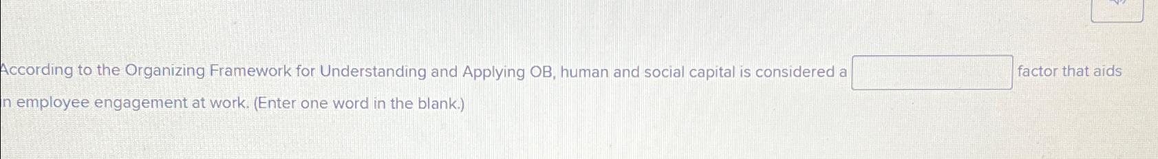 Solved According to the Organizing Framework for | Chegg.com