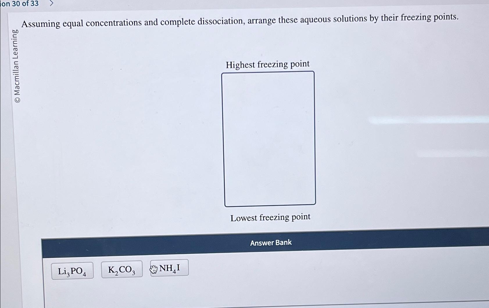 Solved ion 30 ﻿of 33Assuming equal concentrations and | Chegg.com