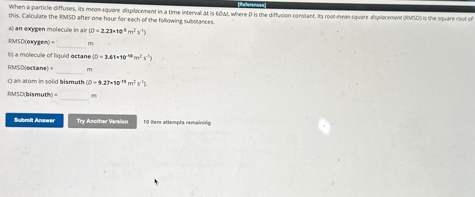 Solved [Roterences]When a particle diffuses, its mean-square | Chegg.com
