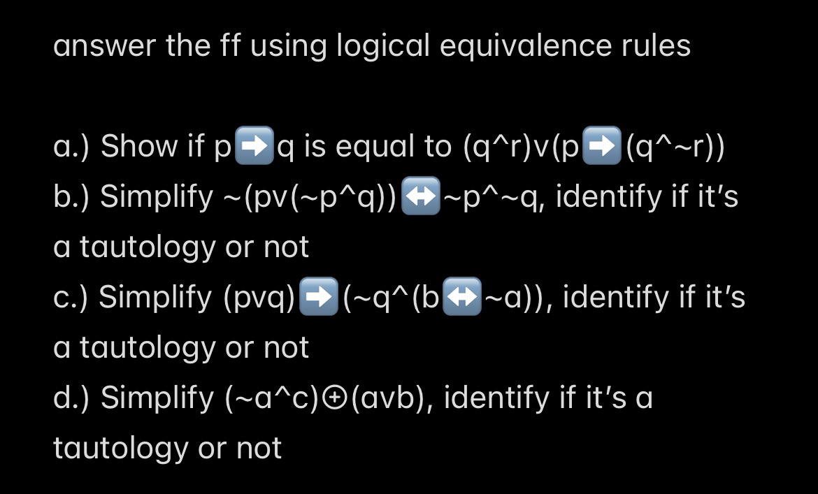 Solved answer the ff using logical equivalence rulesa.) | Chegg.com