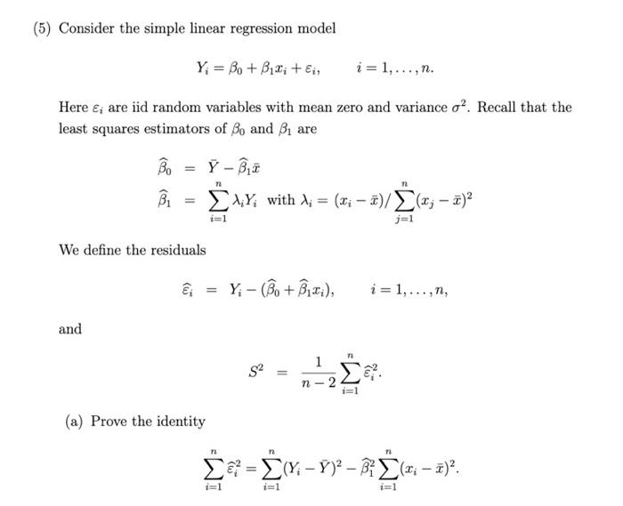 Solved (5) Consider the simple linear regression model | Chegg.com