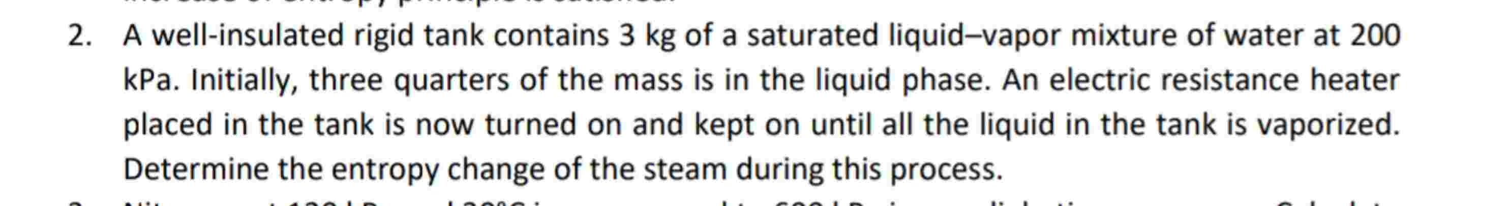 Solved 2. ﻿A well-insulated rigid tank contains 3 ﻿kg of a | Chegg.com