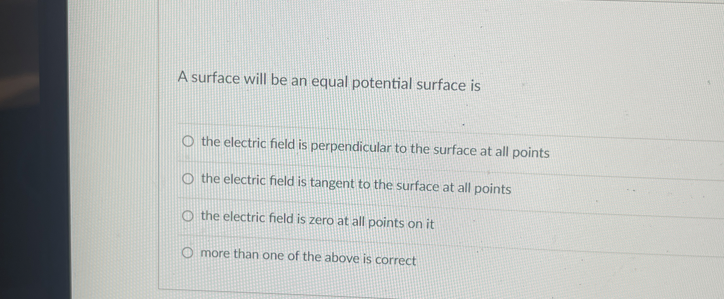 Solved A surface will be an equal potential surface isthe | Chegg.com