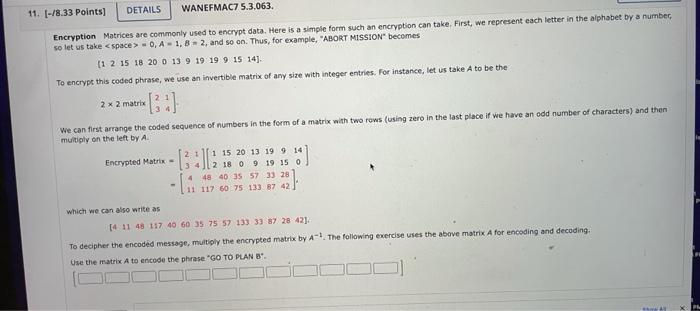Encryption Matrices are commonly used to encrypt | Chegg.com