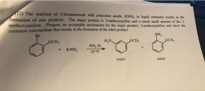 Solved 12) The reaction of 2-bromoanisole with potassium | Chegg.com