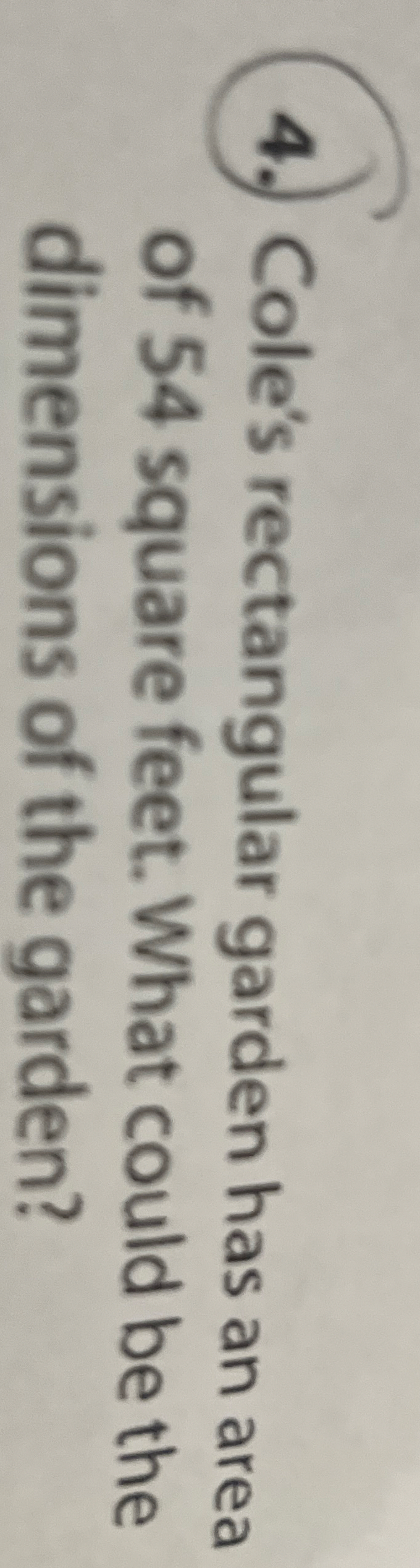 Solved Cole's rectangular garden has an area of 54 ﻿square | Chegg.com