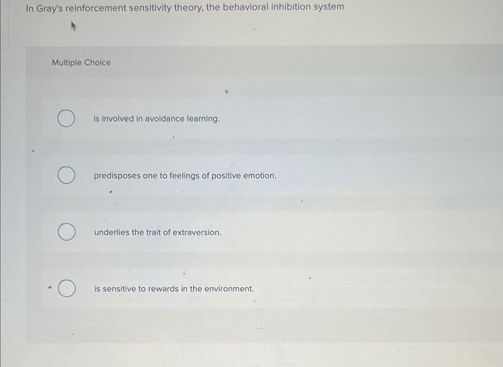 Solved In Grays Reinforcement Sensitivity Theory The