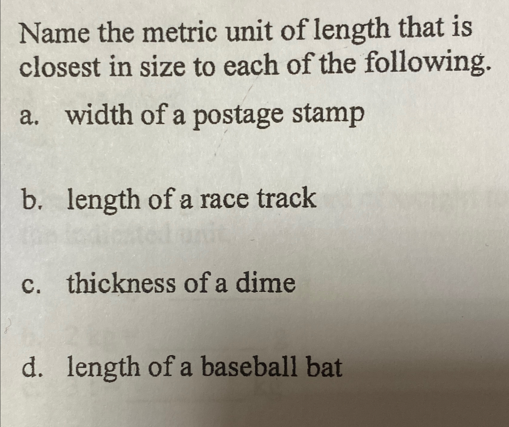 Solved Name the metric unit of length that is closest in | Chegg.com