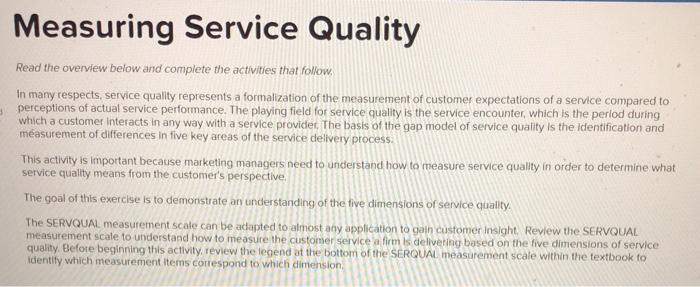 Solved Measuring Service Quality Read the overview below and | Chegg.com