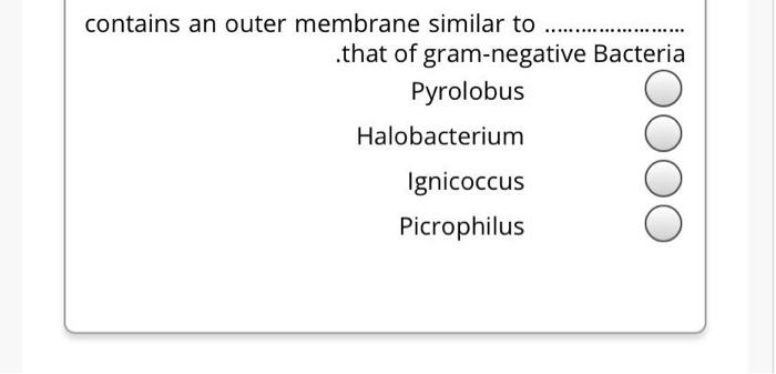 Solved contains an outer membrane similar to that of | Chegg.com