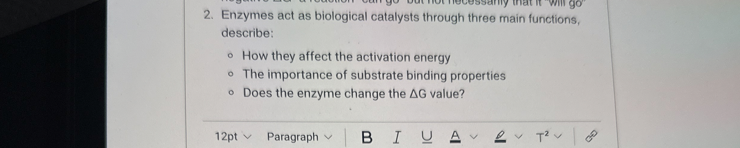 Solved Enzymes act as biological catalysts through three | Chegg.com