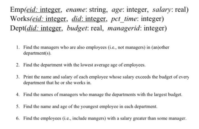 Solved Emp (eid: integer, ename: string, age: integer, | Chegg.com