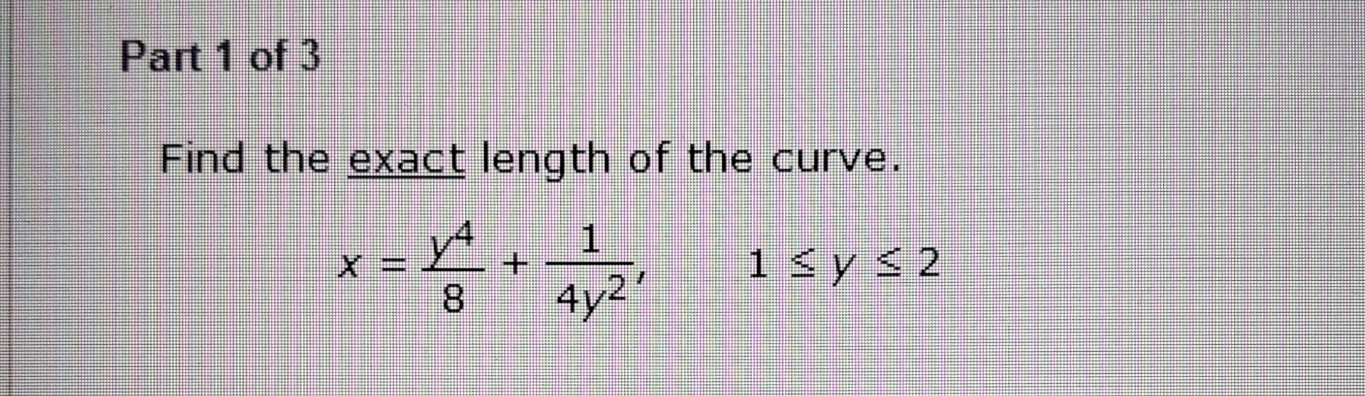 Solved Part 1 ﻿of 3Find the exact length of the | Chegg.com